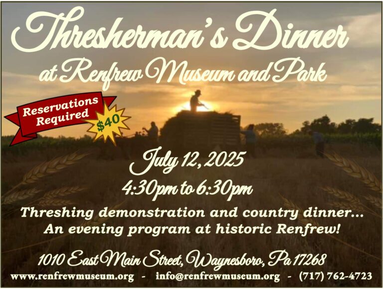 Thresherman’s Dinner and Demonstration – Renfrew Museum and Park